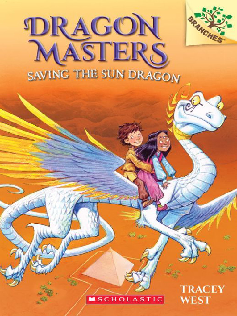 Dragon Masters 02 Saving The Sun Dragon | PDF