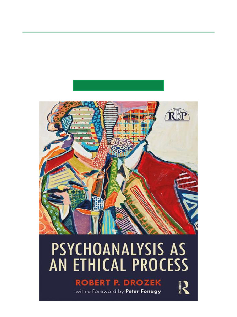 Psychoanalysis As An Ethical Process, 1st Edition Direct Download | PDF | Psychoanalysis ...