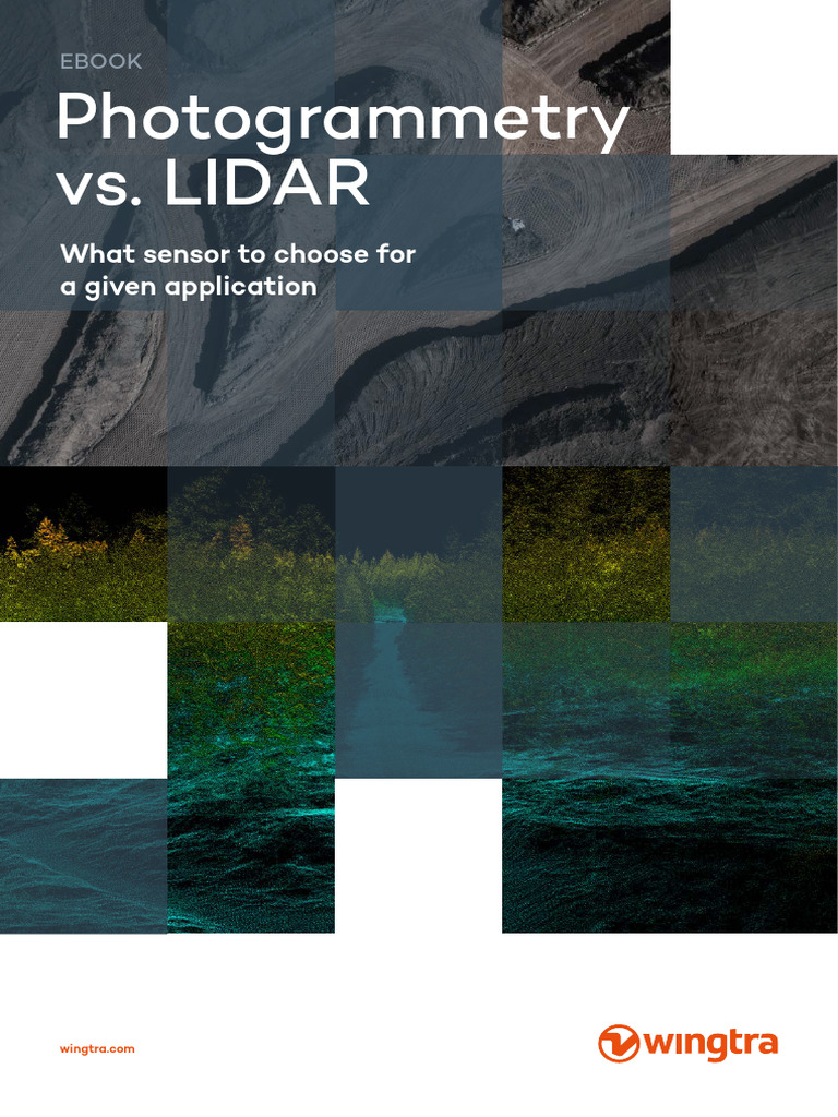 Wingtra Photogrammetry Vs Lidar Guide | PDF | Lidar | Unmanned Aerial ...