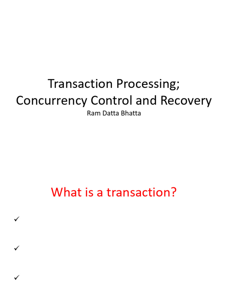 Transaction Processing Concurrency Control and Recovery Updated | PDF | Database Transaction | Acid