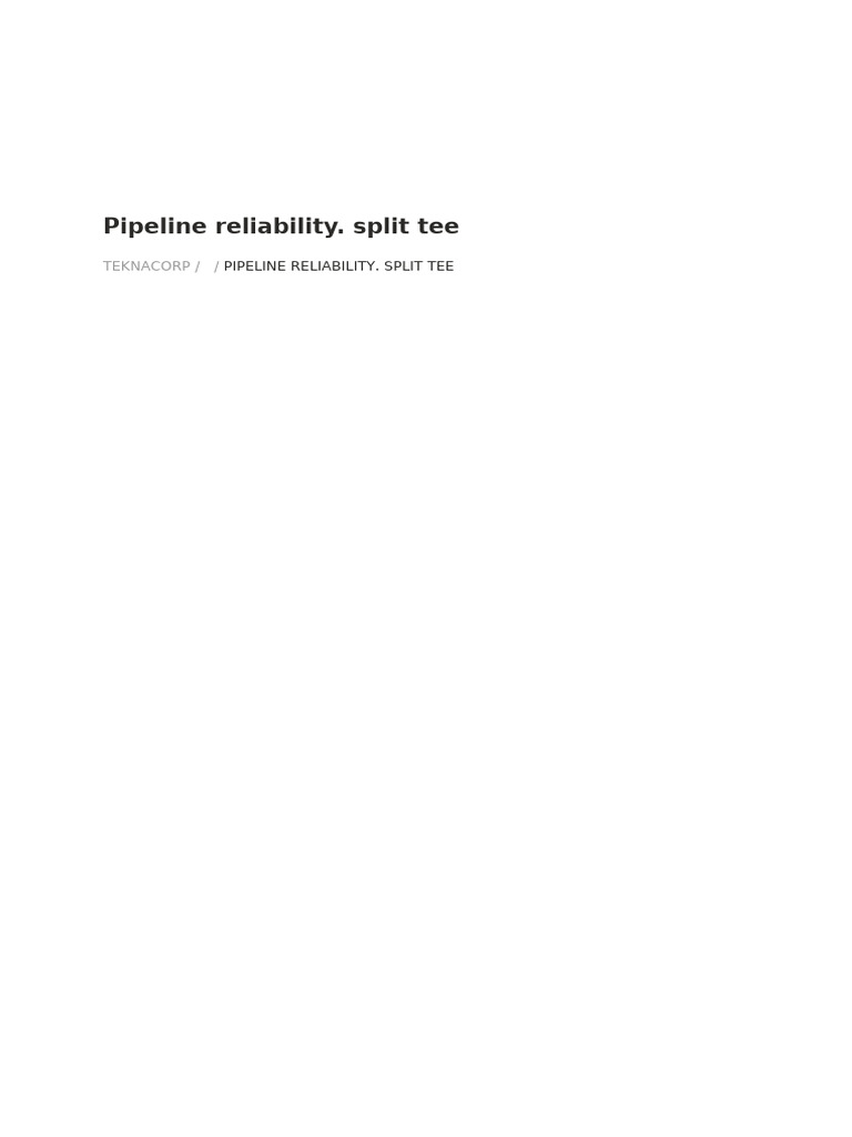 Split Tee Pipeline Solutions | PDF | Extrusion | Pipe (Fluid Conveyance)
