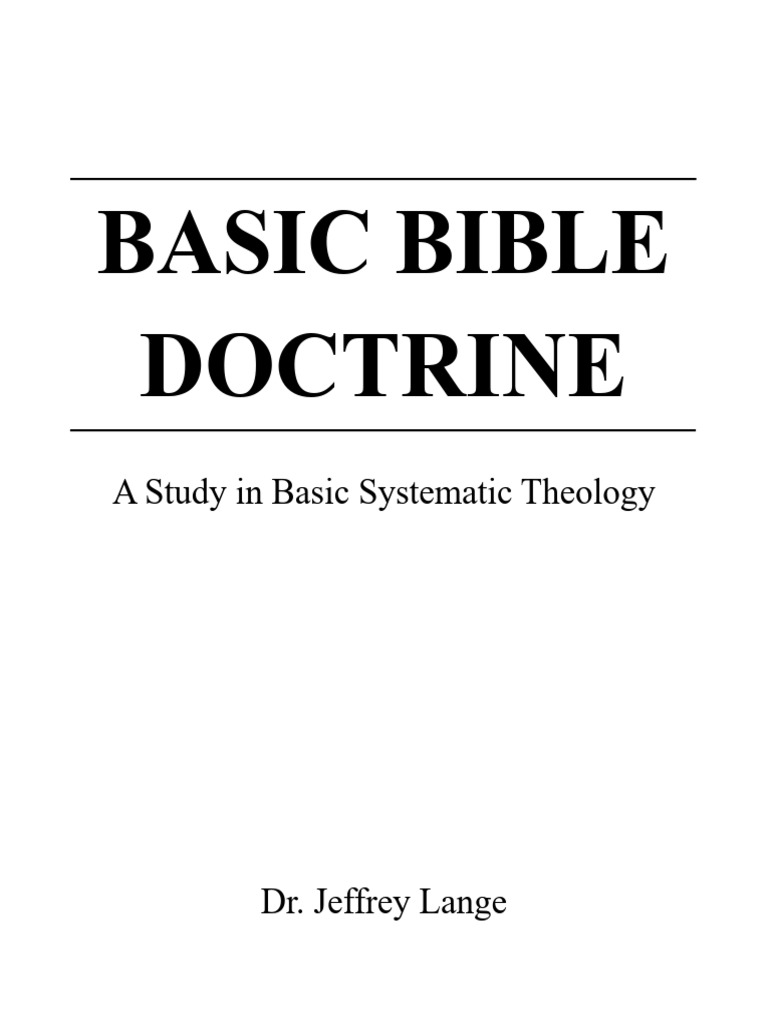 Basic Systematic Theology Overview | PDF