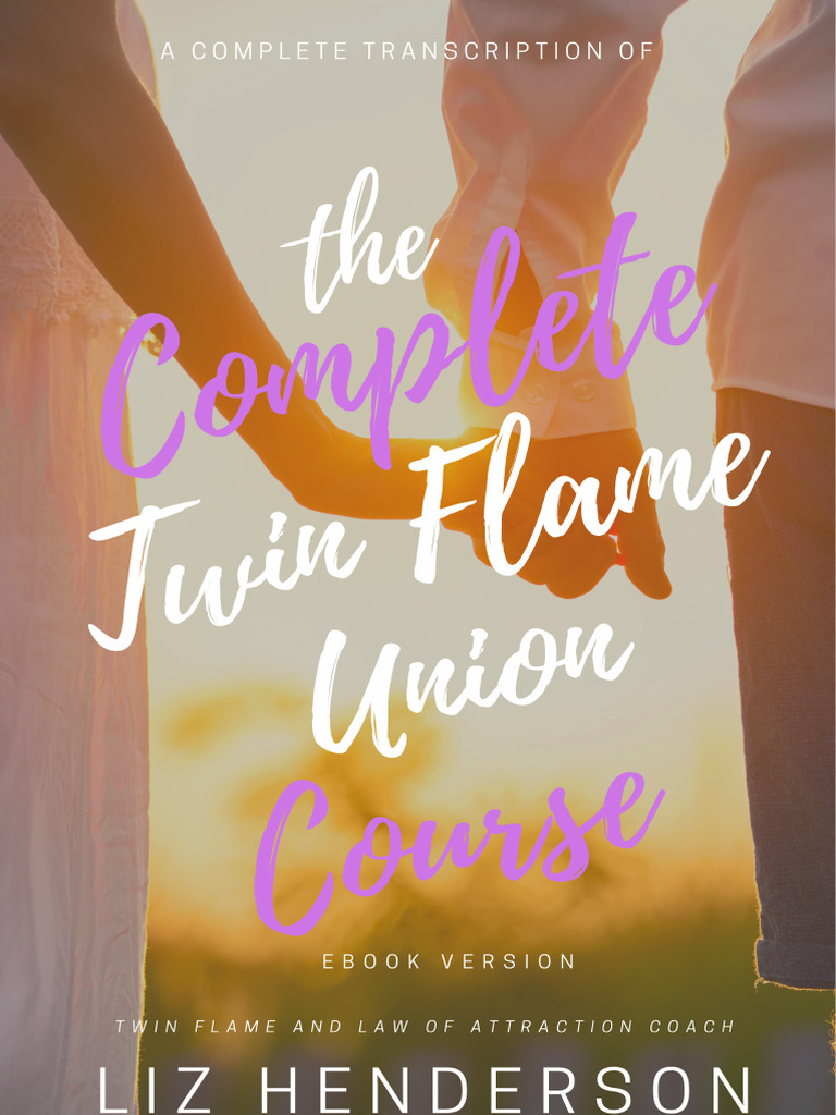 La Union de Las Llamas Gemelas - Liz Henderson | PDF | Pensamiento | Las emociones