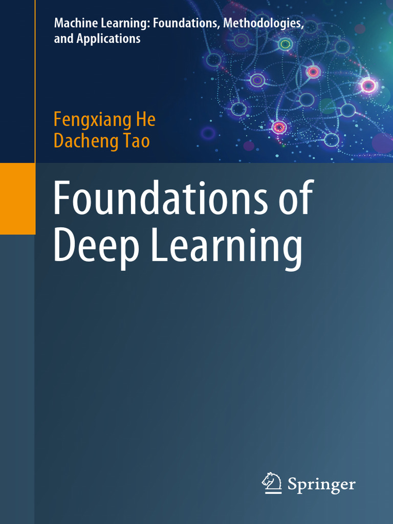 (Machine Learning_ Foundations, Methodologies, And Applications) Fengxiang He, Dacheng Tao ...