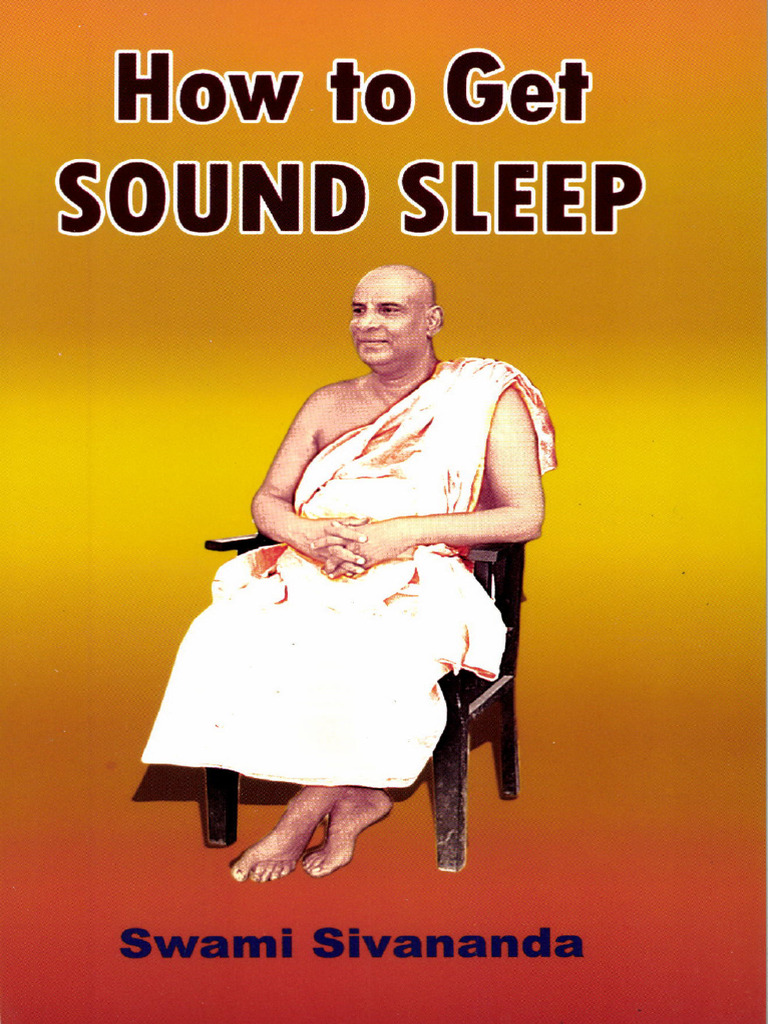 How to Get Sound Sleep Sri Swami Sivananda | PDF | Swami Vivekananda ...