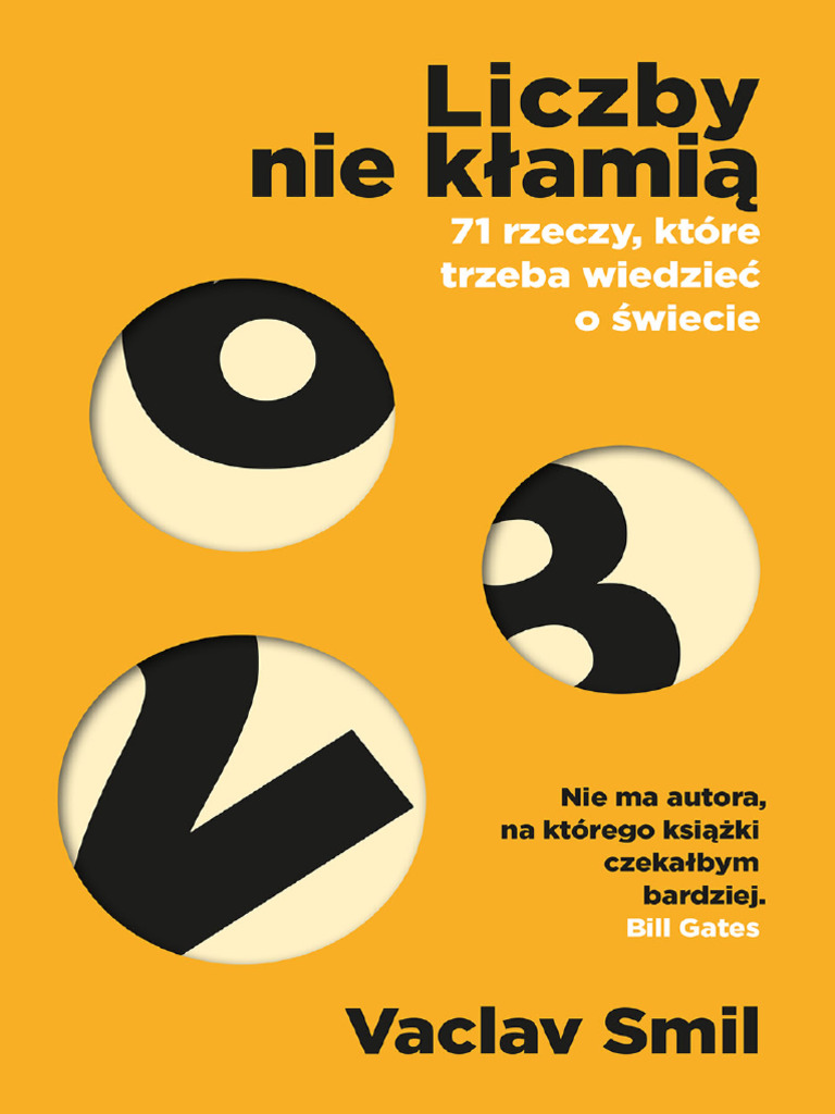Vaclav Smil - Liczby Nie Kłamią | PDF
