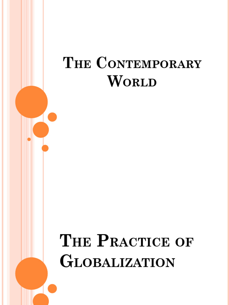 Lecture 3 - The Practice of Globalization | PDF | Globalization | Economies