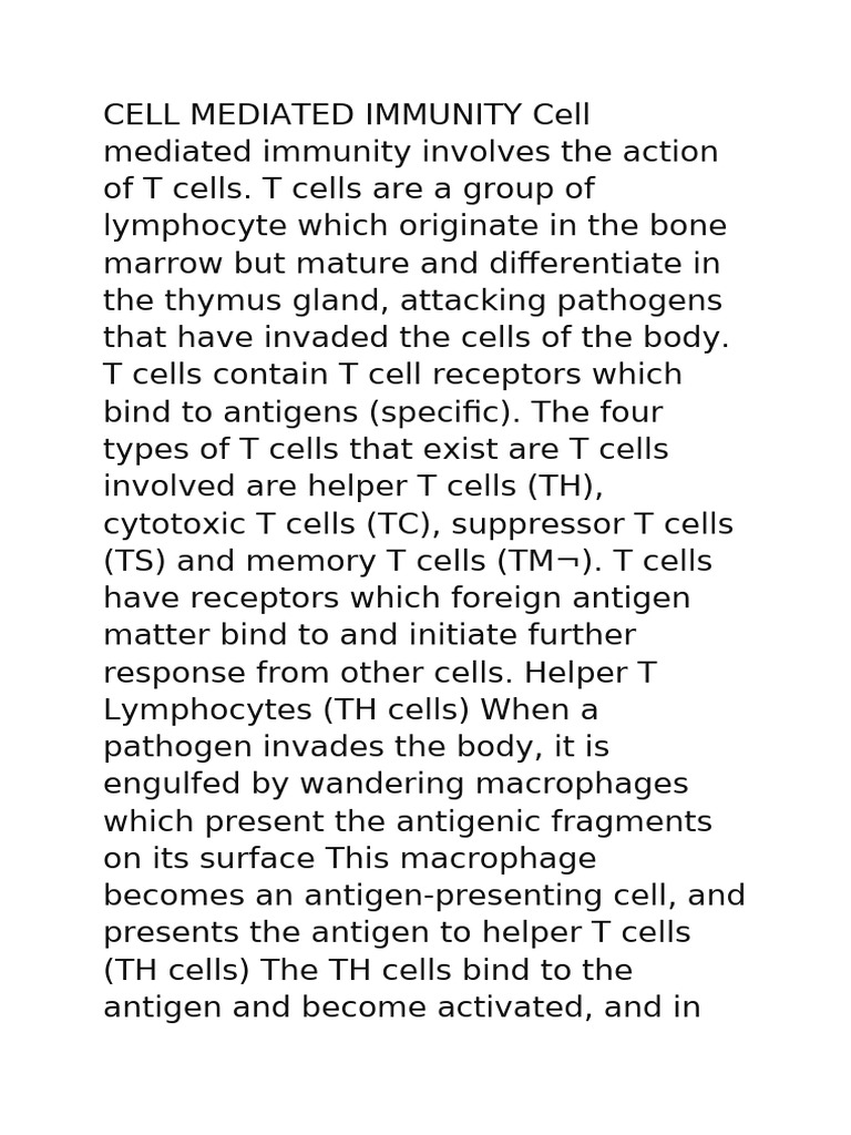 CELL MEDIATED IMMUNITY Cell Mediated Immunity Involves The Action of T ...