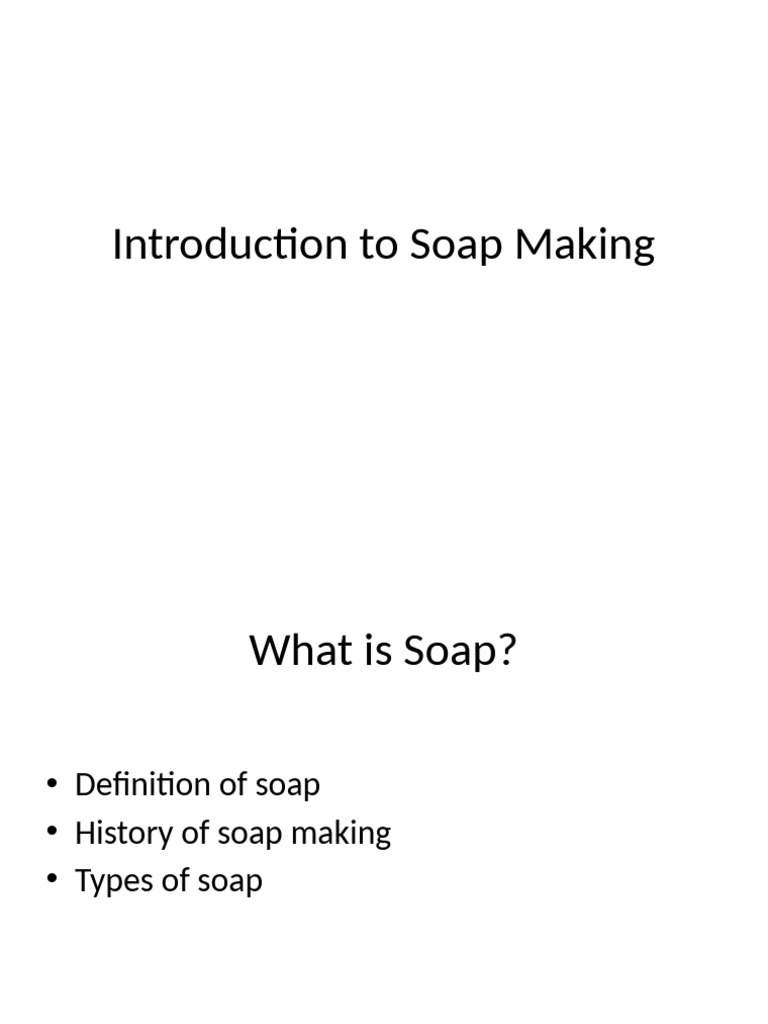 Introduction To Soap Making | PDF