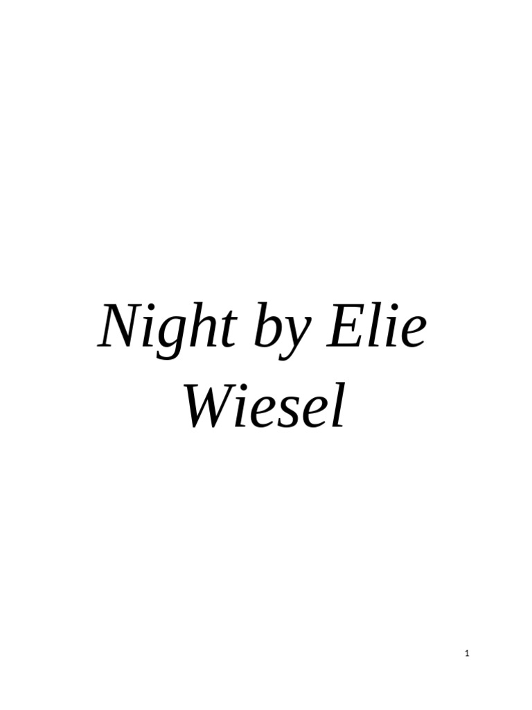 Elie Wiesel's Night: Holocaust Memoir Analysis | PDF | The Holocaust