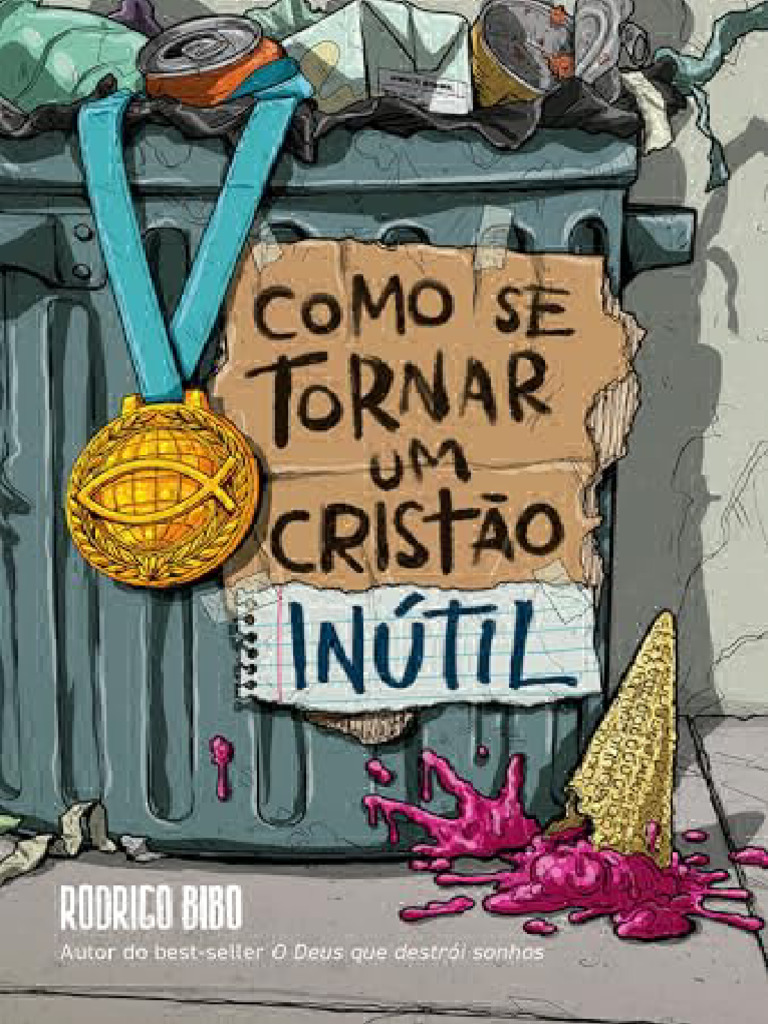 Resumo Tornar Cristao Inutil Autor Deus Destroi Sonhos Fa2b | PDF