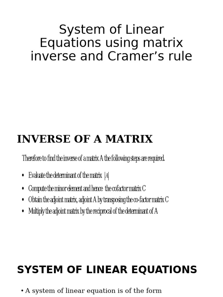 System of Linear Equations Using Matrix Inverse and Cramer's Rule | PDF