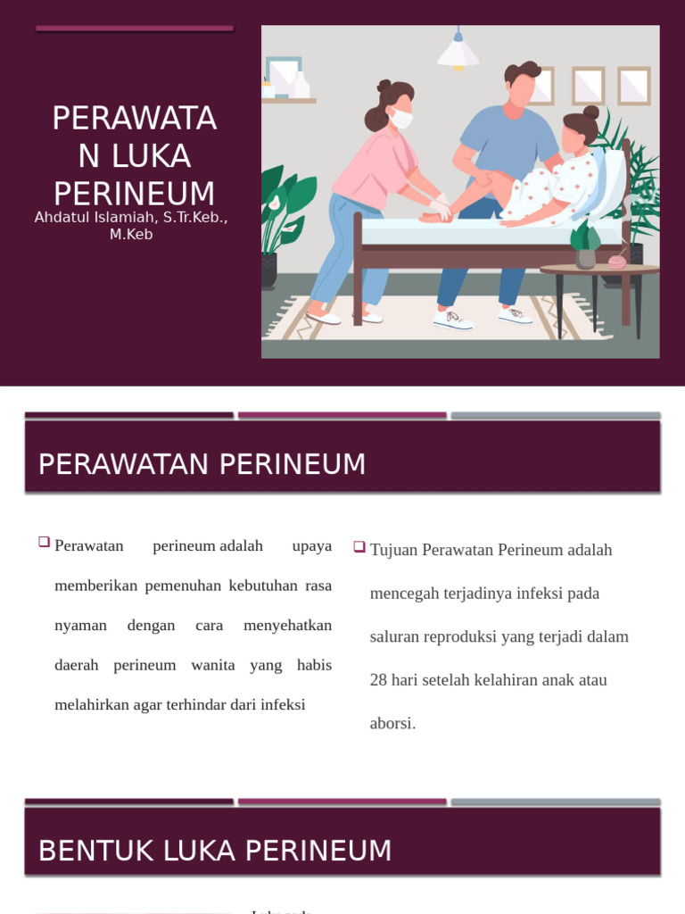 Perawatan Dan Penjahitan Luka Perineum | PDF