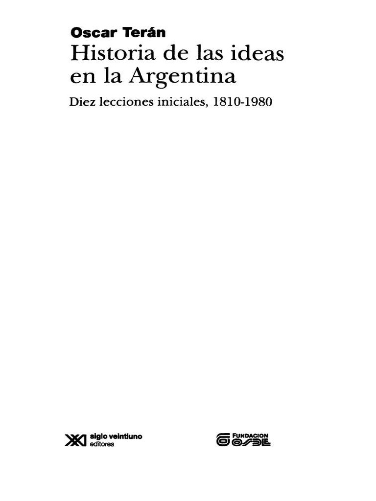05.02. Terán - Historia de Las Ideas en La Argentina Lección 5 y 6 Punto 1 | PDF