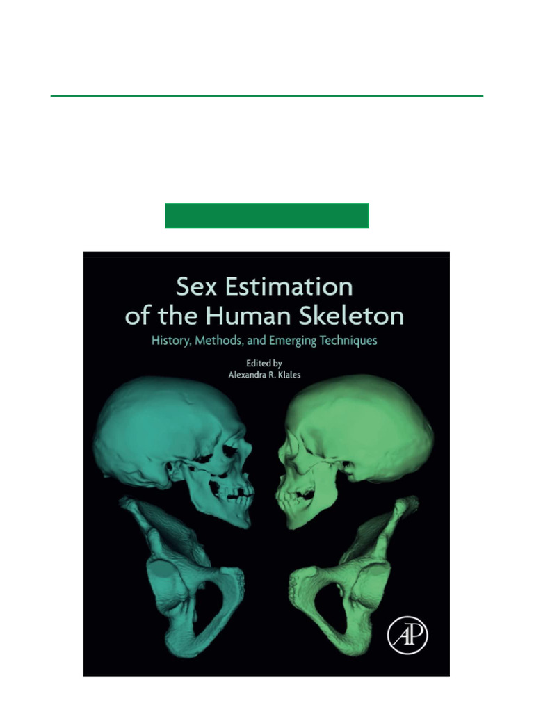 Most Reviewed Sex Estimation of The Human Skeleton History, Methods, and Emerging Techniques 1st ...
