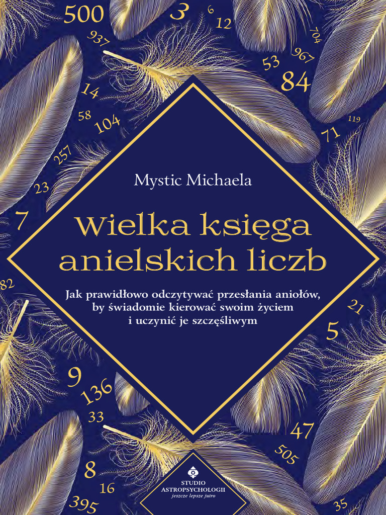 Wielka Ksiega Anielskich Liczb Mystic Michaela | PDF