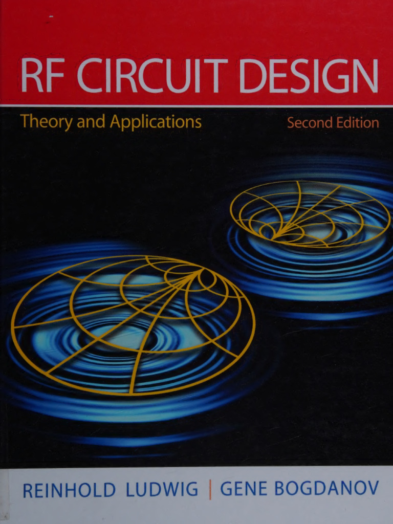 RF Circuit Design - Theory and Applications - Ludwig, Reinhold Bogdanov, Gene - 2009 | PDF ...