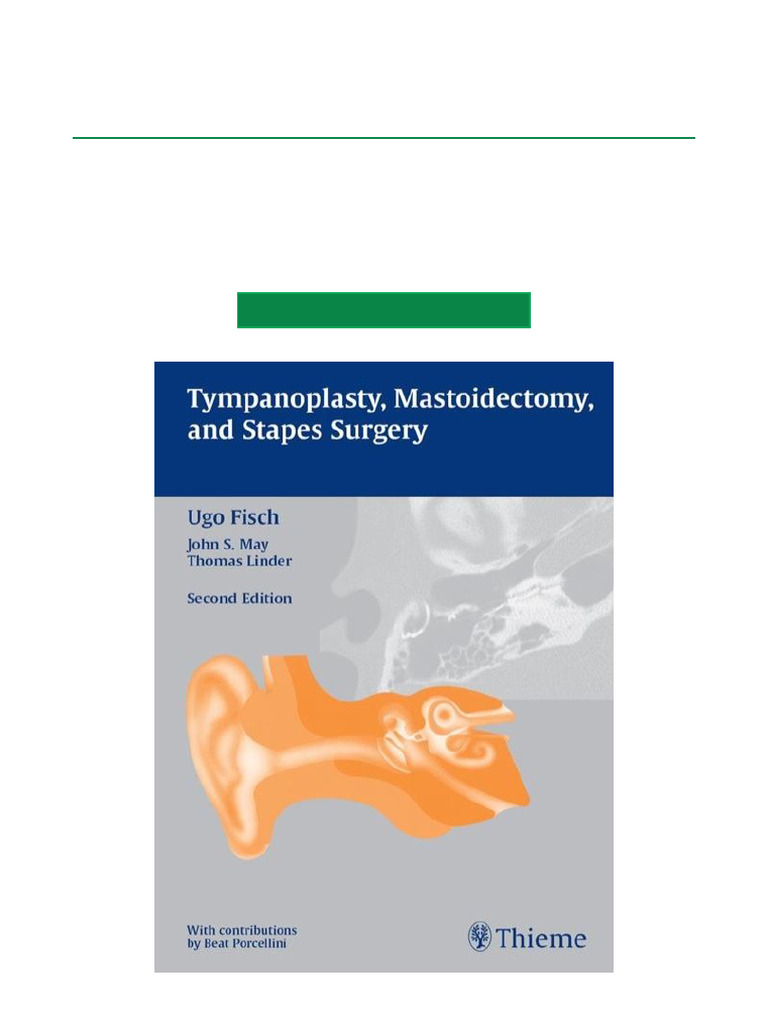 Top Ranking Tympanoplasty, Mastoidectomy, and Stapes Surgery 2nd ...