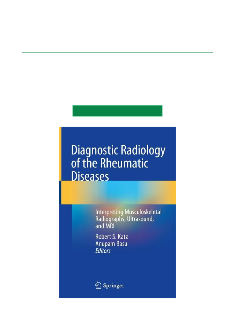 Diagnostic Radiology of The Rheumatic Diseases Interpreting Musculoskeletal Radiographs ...