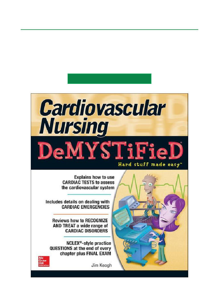 Trending Now Cardiovascular Nursing Demystified - 1st Edition Full ...