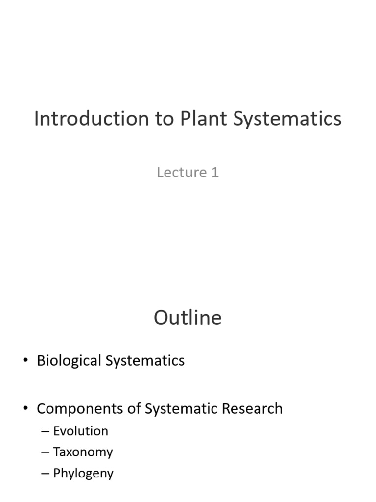 Lecture 1 - Introduction To Plant Systematics 2021 | PDF | Taxonomy ...