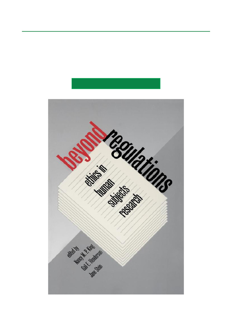 Top Reading Beyond Regulations Ethics in Human Subjects Research High ...