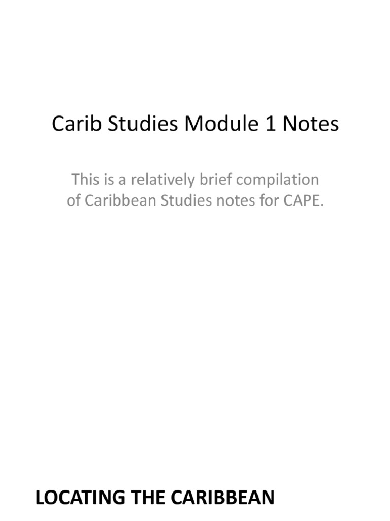 Caribbean Studies Module 1 Notes For CAPE | PDF