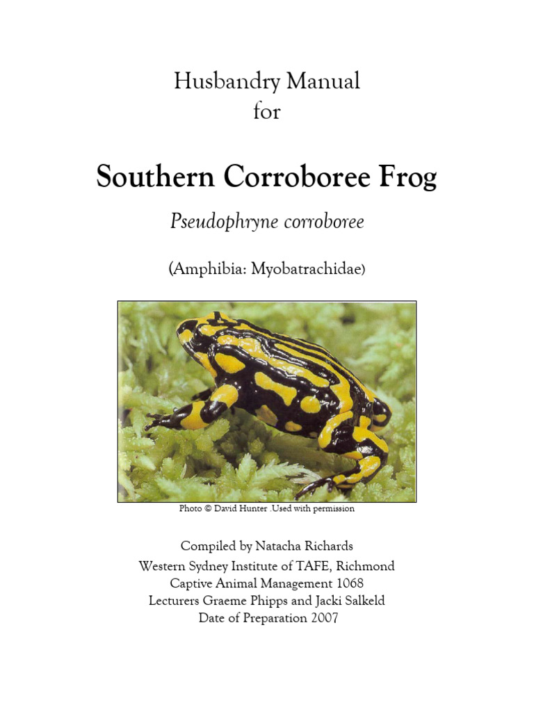 Amphibians. Southern Corroboree Frog 2007NR Husbandry Manual | PDF | Frog