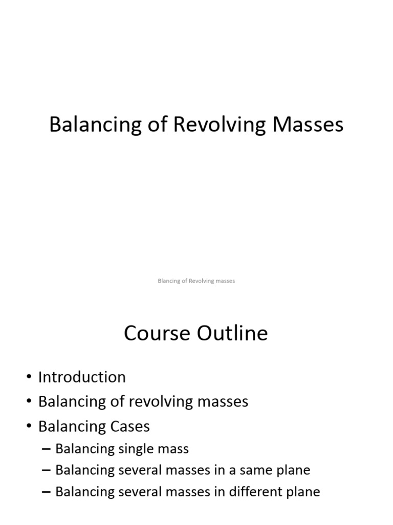 Balancing of Revolving Masses - 2023 | PDF | Force | Rotation