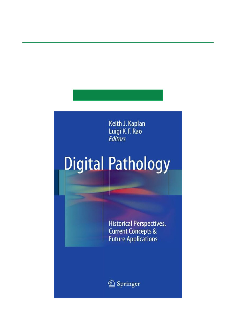 Secure Copy Digital Pathology Historical Perspectives, Current Concepts ...