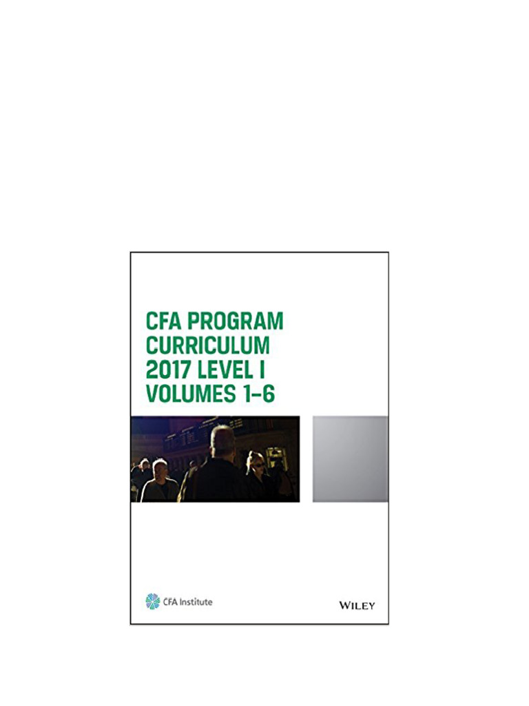 CFA Program Curriculum 2017 Level I, Volumes 1 - 6 download | PDF | Probability Distribution ...
