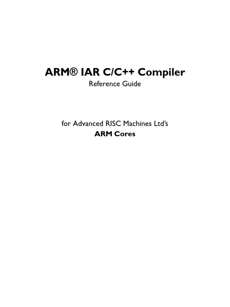 (IAR) .ARM IAR C, C++ Compiler - Reference Guide | Download Free PDF ...