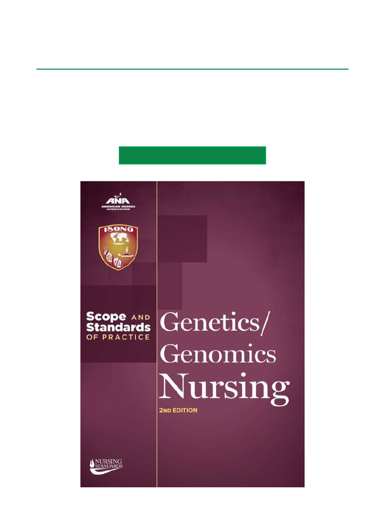 Access Genetics/Genomics Nursing Scope and Standards of Practice 2nd Edition Final Version ...