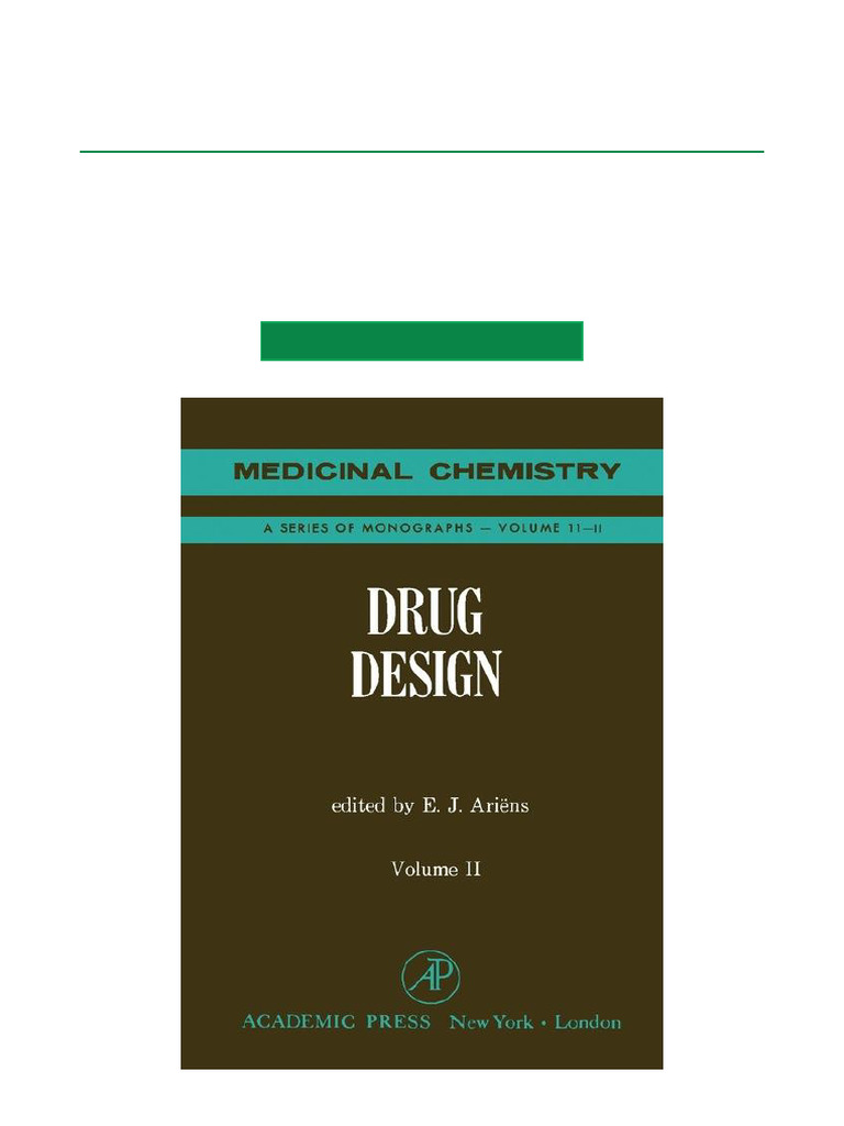 New Release Drug Design Medicinal Chemistry A Series of Monographs, Vol ...