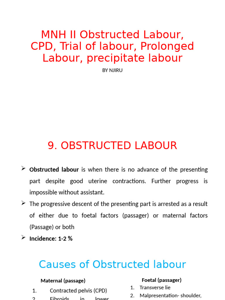 MNH II Obstructed Labour, Prolonged Labour | PDF | Childbirth | Medical ...