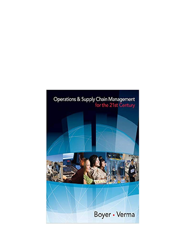 Operations and Supply Chain Management For The 21st Century (Ebook PDF) PDF Download | PDF ...
