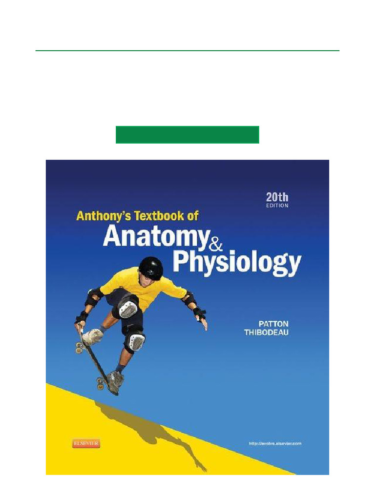 Download Anthony's Anatomy & Physiology 20th Edition | PDF