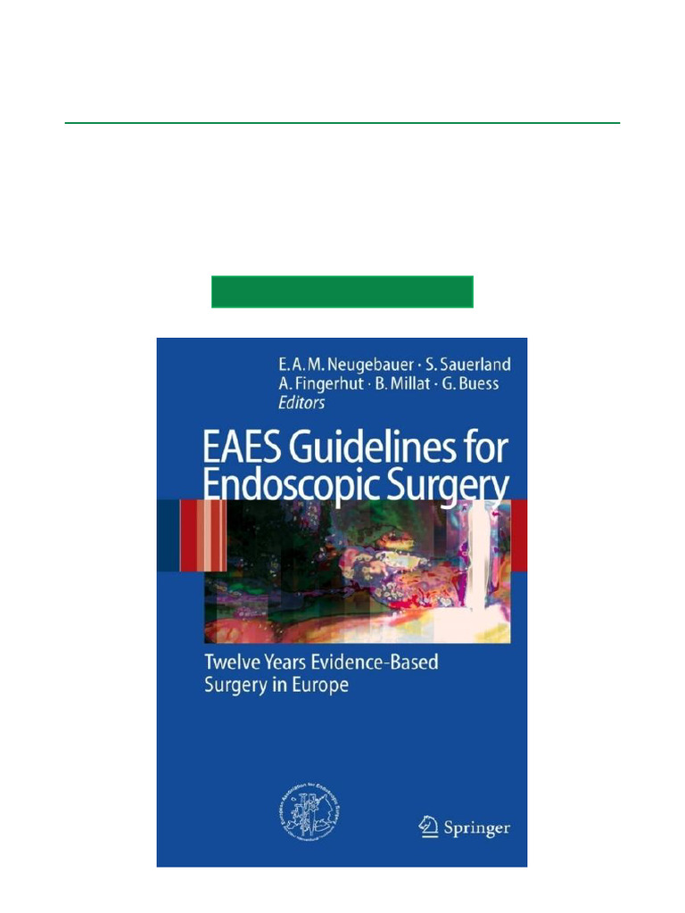 Ultimate Pick EAES Guidelines For Endoscopic Surgery Twelve Years Evidence Based Surgery in ...