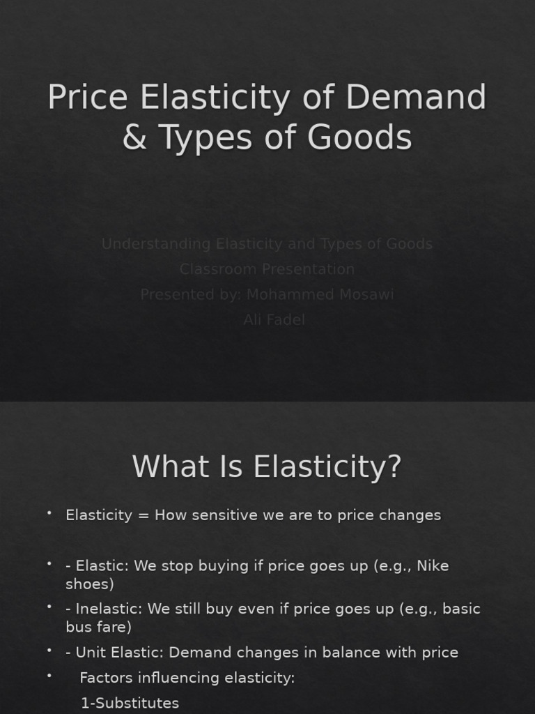 Elasticity and Types of Goods Presentation | PDF