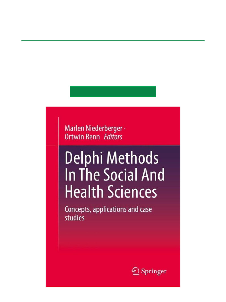Delphi Methods in The Social and Health Sciences Concepts, Applications and Case Studies Full ...