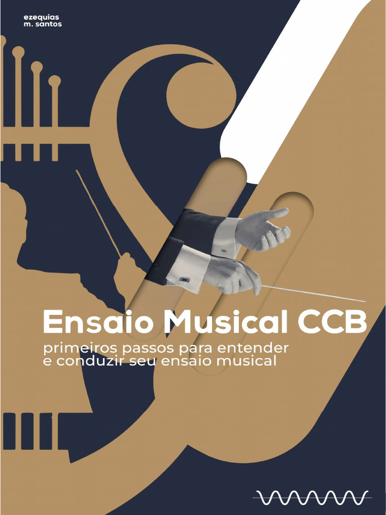 Ensaio Musical CCB Primeiros Passos para Entender e Conduzir Seu Ensaio ...