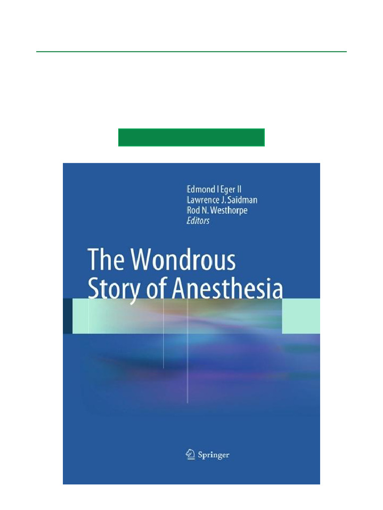 The Wondrous Story of Anesthesia | PDF