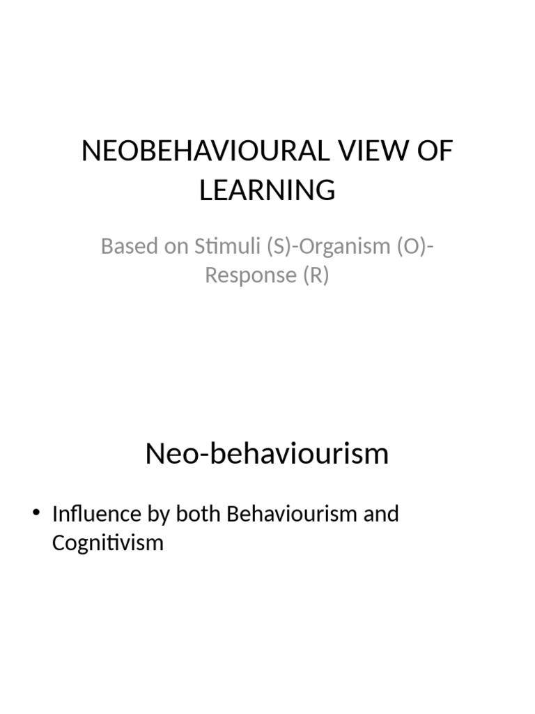 NEOBEHAVIOURAL VIEW OF LEARNING-2015 | PDF | Learning | Cognitive ...