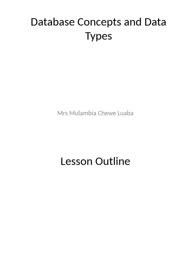 Lecture 3 - Database Concepts & Data Types | PDF | Data Type | Databases