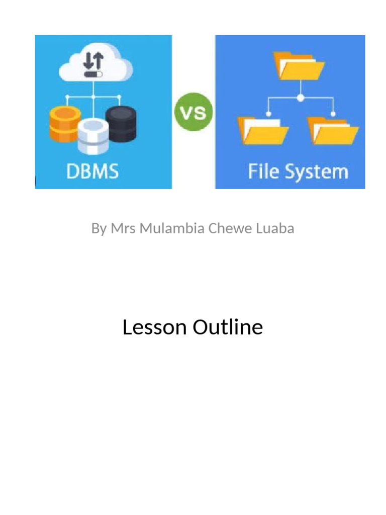 Lecture 2_Filebased Systems vs DBMS | PDF