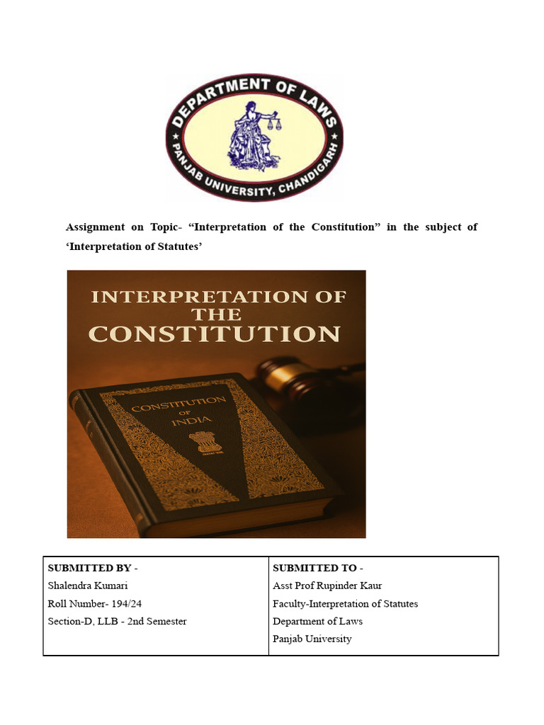Interpretation of Constitution Assignment 2nd Sem LLB | PDF | Public Law | Political Charters