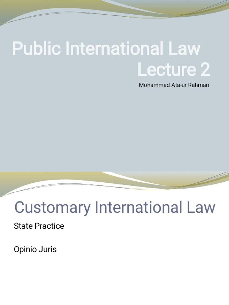 Public International Law 1 Lectures 3 & 4 Jan 22 | PDF
