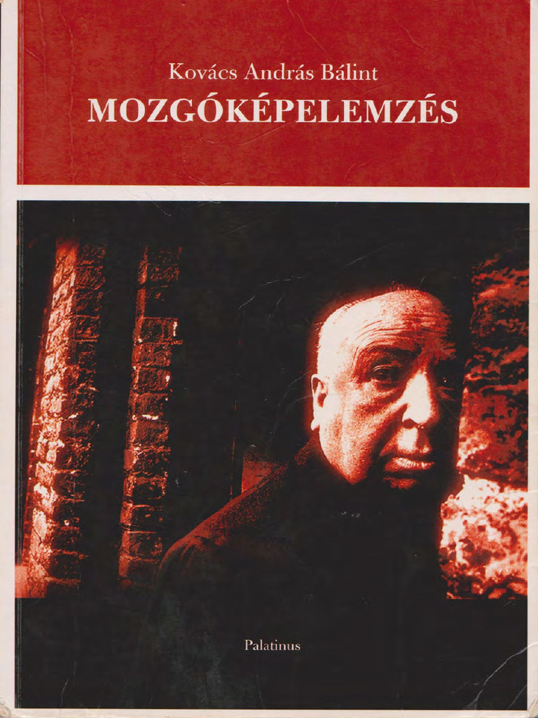 Kovács András Bálint - Mozgóképelemzés | PDF