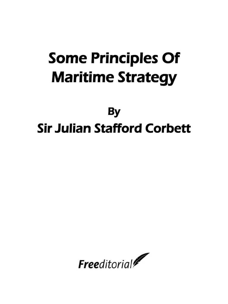 Some Principles of Maritime Strategy | PDF | Carl Von Clausewitz | Theory