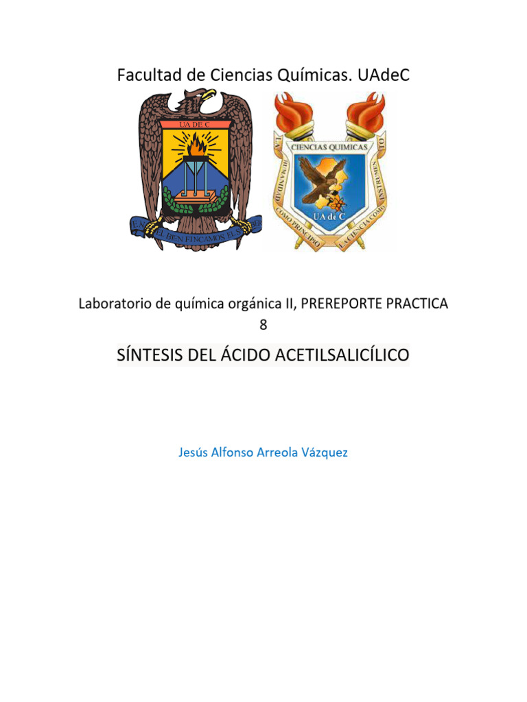 LabOrganicaII Reporte P8 Jesús Arreola | PDF | Aspirina | Química
